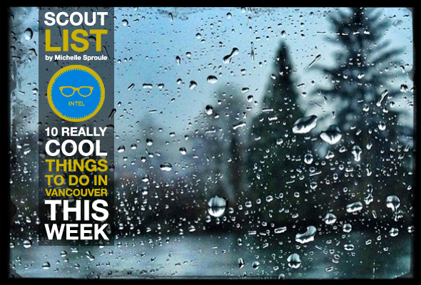 SCOUT LIST: 10 Things That You Should Absolutely Do Between Now & Next ...