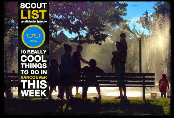 SCOUT LIST: 10 Things That You Should Absolutely Do Between Now & Next ...