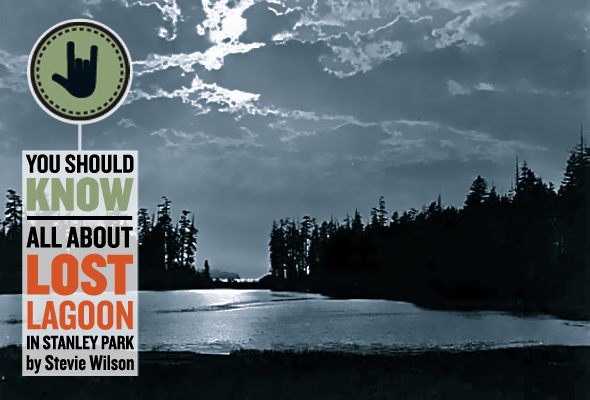 The History Of Lost Lagoon, Stanley Park’s Watery Jewel – Scout Magazine
